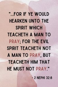 19 Perfectly Said LDS Scriptures About Prayer