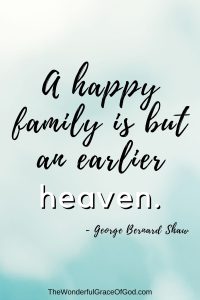 19 Perfect Christian Quotes About Family & Love - The Wonderful Grace ...