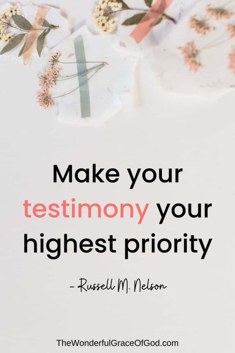 27 Greatest LDS Testimony Quotes - The Wonderful Grace of God