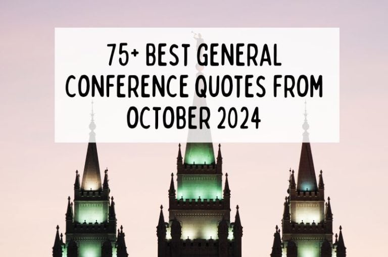 75+ Best LDS General Conference Quotes October 2024 - The Wonderful ...