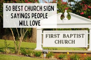 50 Attention Grabbing Church Sign Sayings Your Town Will Love - The ...