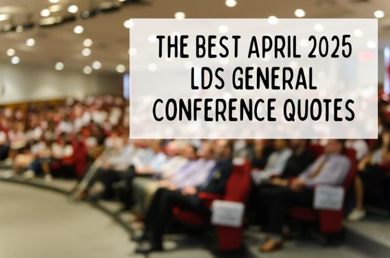 The BEST LDS General Conference Quotes April 2025 Sessions - The ...