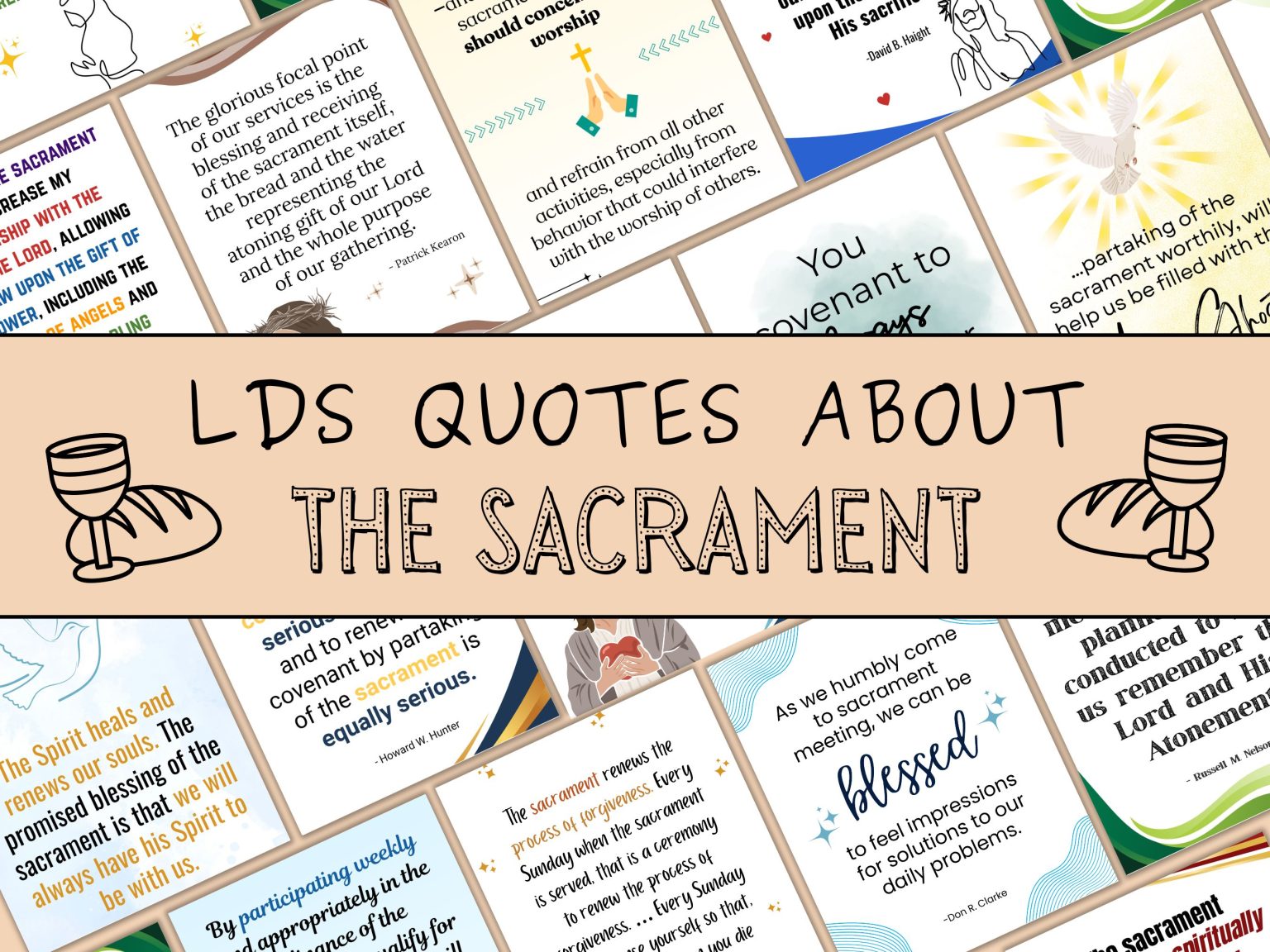 15 LDS Quotes About the Sacrament and Its Sacred Importance - The ...